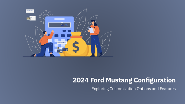2024 Ford Mustang Configuration by Joanna Kim on Prezi