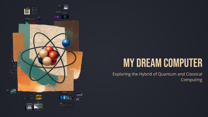 My Dream Computer by Artem Prosvirin on Prezi