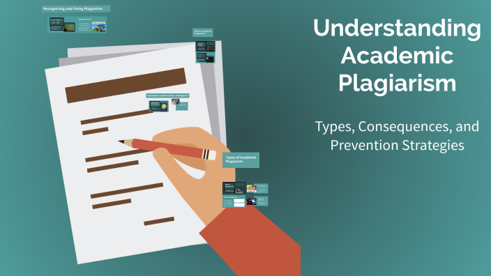 Understanding Academic Plagiarism by Jamacedo789 Macedo on Prezi