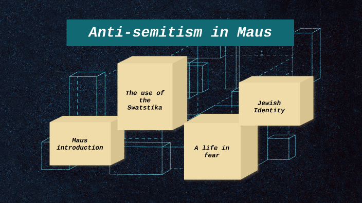 Maus Anti-semitism research by Darien Defrancesco on Prezi