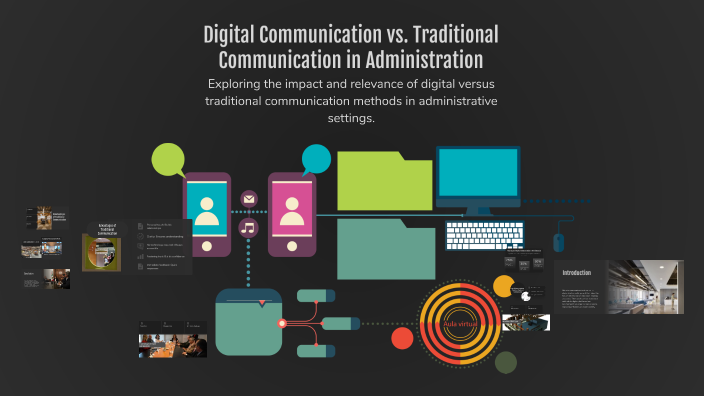 Digital Communication vs. Traditional Communication in Administration ...