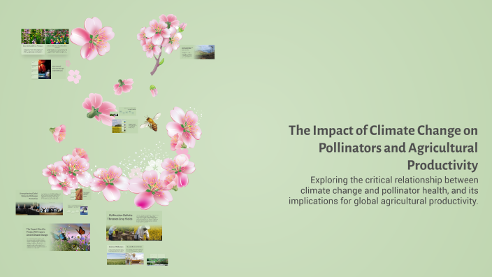 The Impact of Climate Change on Pollinators and Agricultural ...