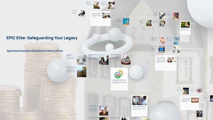 EPIC Elite: Safeguarding Your Legacy by Susan Azar on Prezi EPIC Elite: Safeguarding Your Legacy by Susan Azar on Prezi