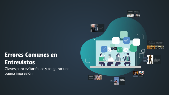 Errores Comunes en Entrevistas by Angel Ramirez G on Prezi