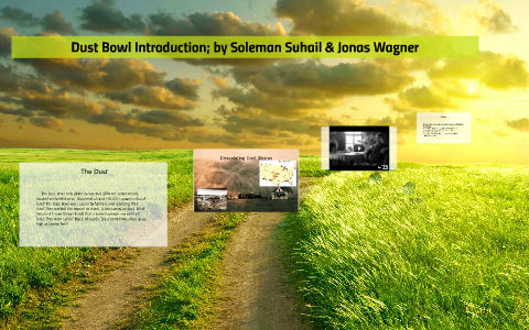 Dust Bowl Introduction by Jonas Wagner on Prezi