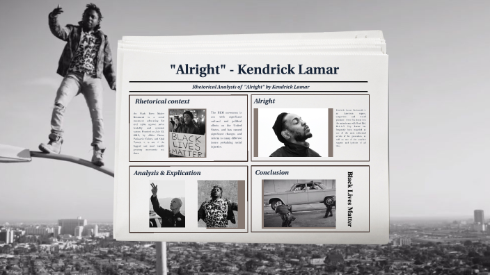 Exposé "Alright" - Kendrick Lamar by Assya Talibi on Prezi