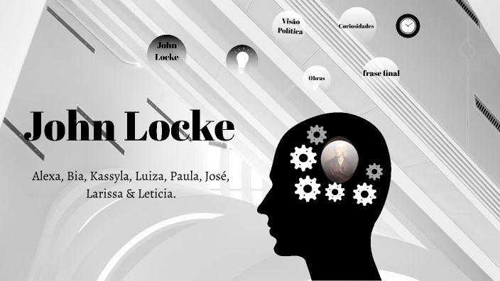 John Locke by Alexa Gondim on Prezi