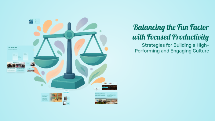 Balancing the Fun Factor with Focused Productivity by Aishwarya Rajan ...
