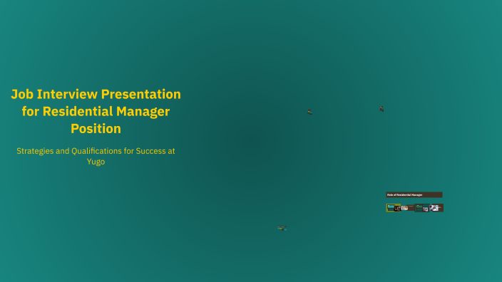 Job Interview Presentation for Residential Manager Position by usman ...
