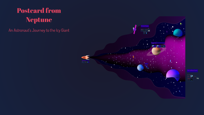 Postcard from Neptune by Jenson Greatrex-Grantham on Prezi