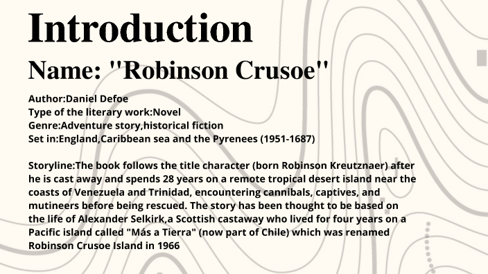 Robinson Crusoe Analysis by Dautova Feruza on Prezi