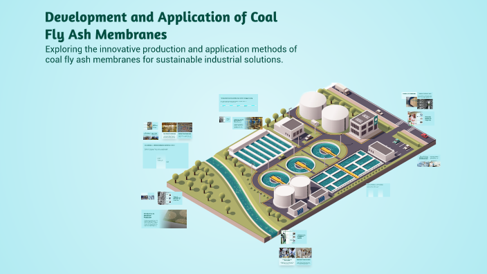 Development and Application of Coal Fly Ash Membranes by mithilesh ...