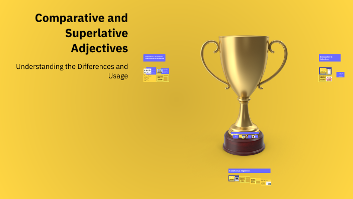 Comparative and Superlative Adjectives by Fatemeh Abedini on Prezi