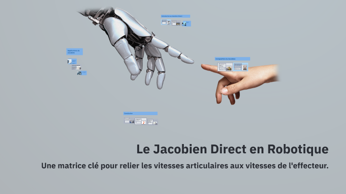 Le Jacobien Direct en Robotique by Nour Jerbi on Prezi