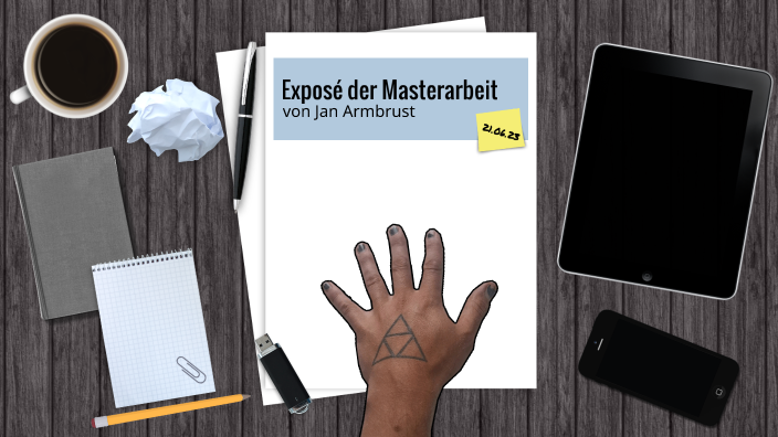 Exposé der Masterarbeit by Jan Armbrust on Prezi
