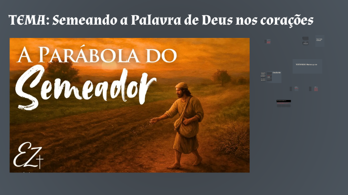 Pregação: A Parábola do Semeador by Ronaldo Fernandes Teixeira on Prezi