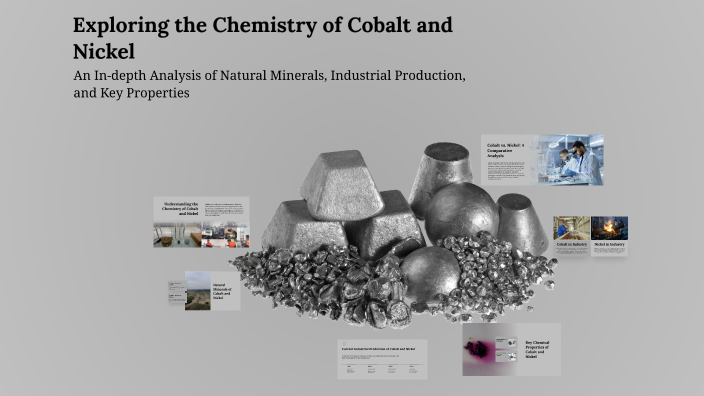 Exploring the Chemistry of Cobalt and Nickel by Nguyen Thuy Linh on Prezi