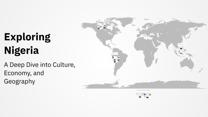 Exploring Nigeria by ajna hamidovic on Prezi