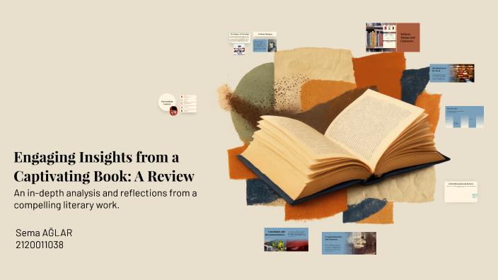 Engaging Insights from a Captivating Book: A Review by Sema Ağlar on Prezi