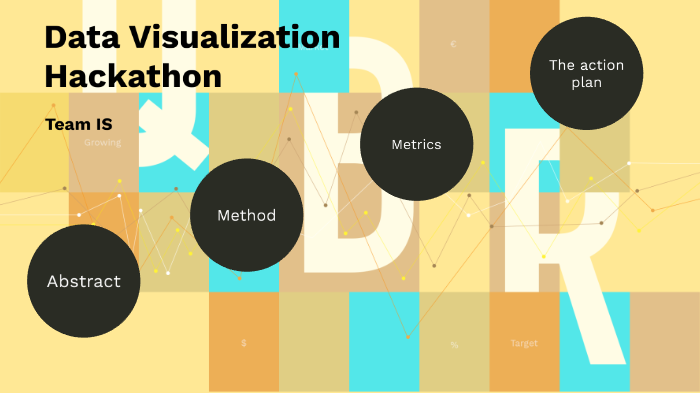Data Visualization Hackathon by Sohail Budhwani on Prezi