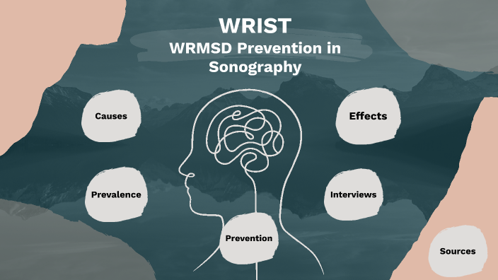 Wrist WRMSDs in Sonography by Paige Johnson on Prezi