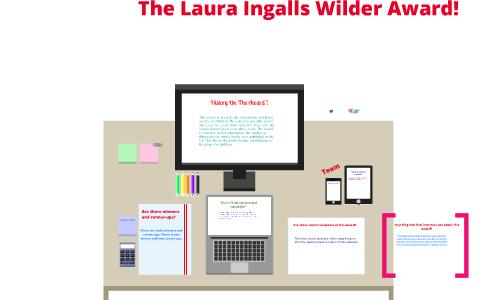 The Laura Ingalls Wilder Award! by Kayla Ball on Prezi