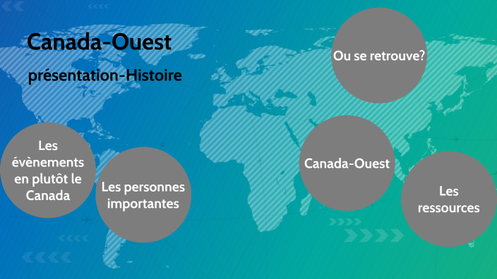 Canada-Ouest by Travis Dupuis on Prezi
