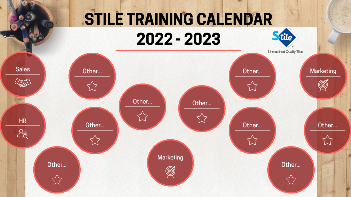 Stile Training Calendar 2022 - 2023 by Elishba George on Prezi