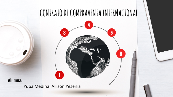 Contrato de Compraventa Internacional by Allison Yupa on Prezi