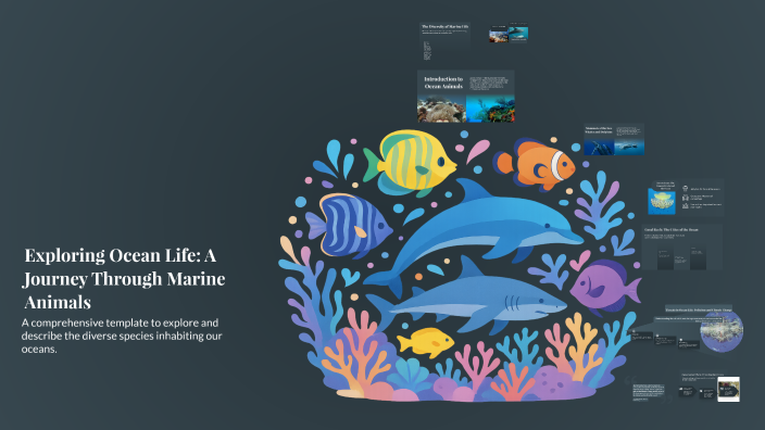 Exploring Ocean Life: A Journey Through Marine Animals by JR Gacia on Prezi