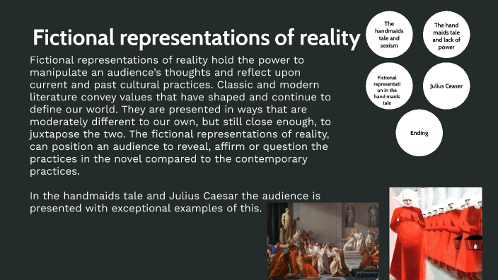 Fictional representations of reality by alison doherty on Prezi