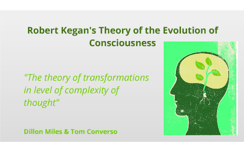 Theories: Kegan by Tom Converso on Prezi