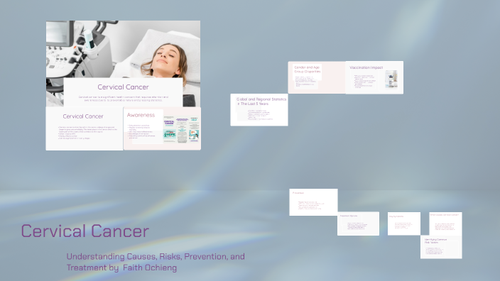 Cervical Cancer by Faith Ochieng on Prezi