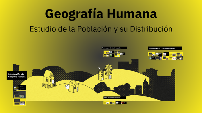 Geografía Humana by VICTOR HUGO PUMA SEÑA on Prezi