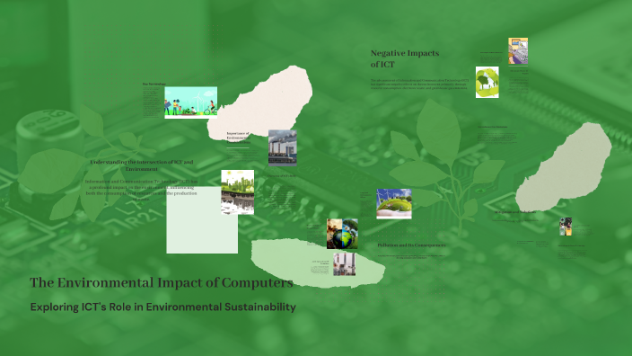 The Environmental Impact of Computers by Alina Codja on Prezi