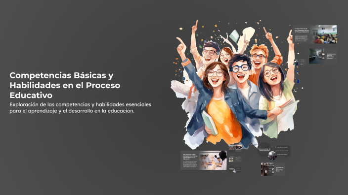 Competencias Básicas y Habilidades en el Proceso Educativo by yavejose ...