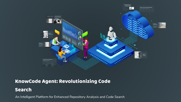 KnowCode Agent: Revolutionizing Code Search by Binumon Jacob on Prezi