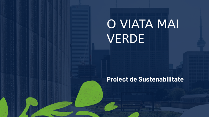 O viata mai verde by Matei Darius on Prezi