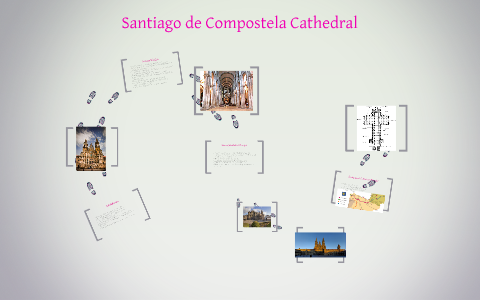 Santiago de Compostela Cathedral by Alexa Markovich on Prezi