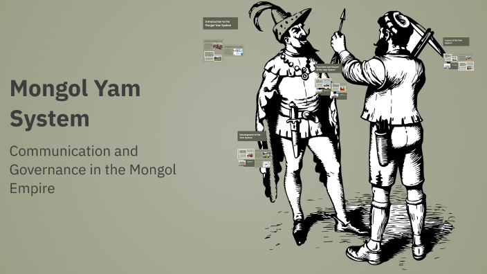 Mongol Yam System by Xavier McDonald on Prezi