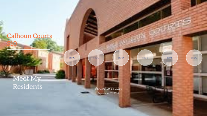 Calhoun Courts S10 by Bridgette Sauder on Prezi