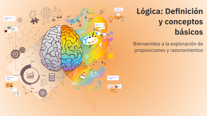 Lógica: Definición y conceptos básicos by José S. Hernández on Prezi