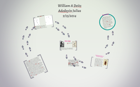 William A Deitz by Adedoyin Julius on Prezi