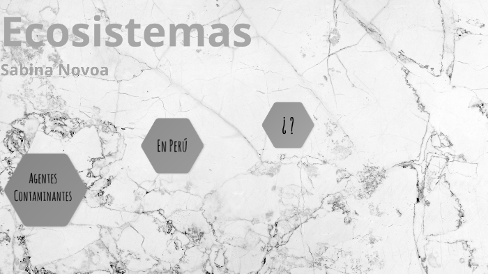 ecosistemas by emilia novoa on Prezi