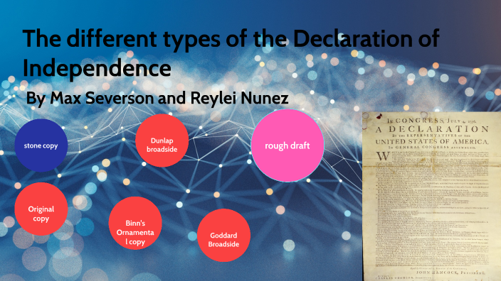 The different types of the Declaration of Independence by Reylei Nunez ...