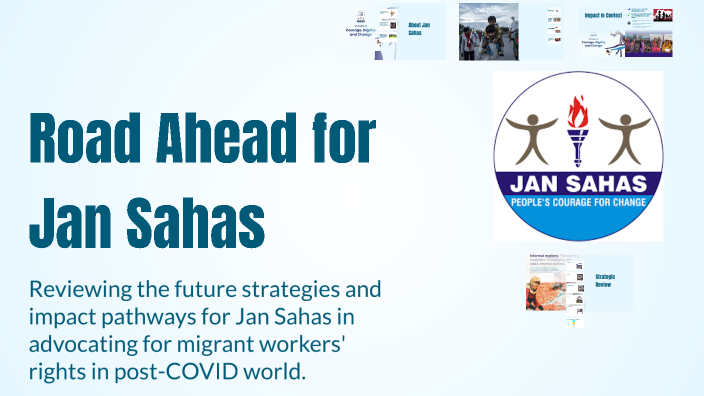 Road Ahead for Jan Sahas by Adhiraj Singh on Prezi