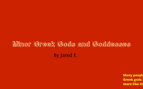 Minor Greek Gods and Goddesses by steve jazwiec on Prezi