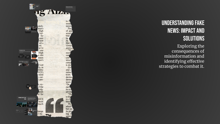 Understanding Fake News: Impact and Solutions by Rafael Marques on Prezi