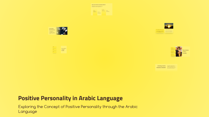 Positive Personality in Arabic Language by CLARITA ANTOUN on Prezi