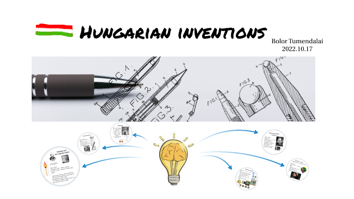 Hungarian Inventions by Bolor Tumendalai on Prezi